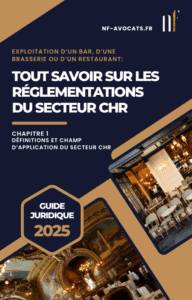 Chapitre 1 – Définitions et champ d’application du secteur CHR – Nabil FADLI – Avocat au barreau ...